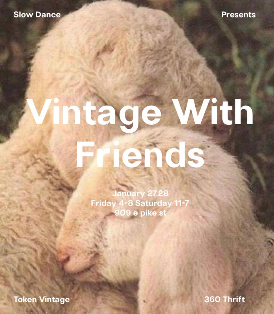 Vintage With Friends – Slow Dance